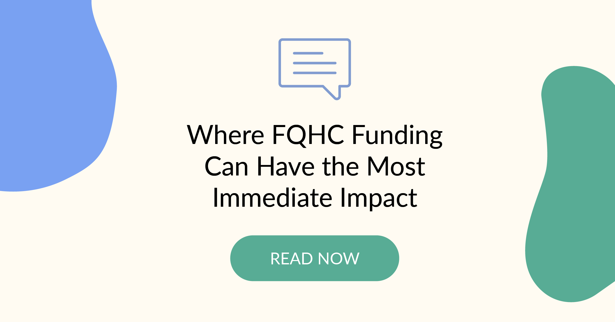 Where FQHC Funding Can Have the Most Immediate Impact